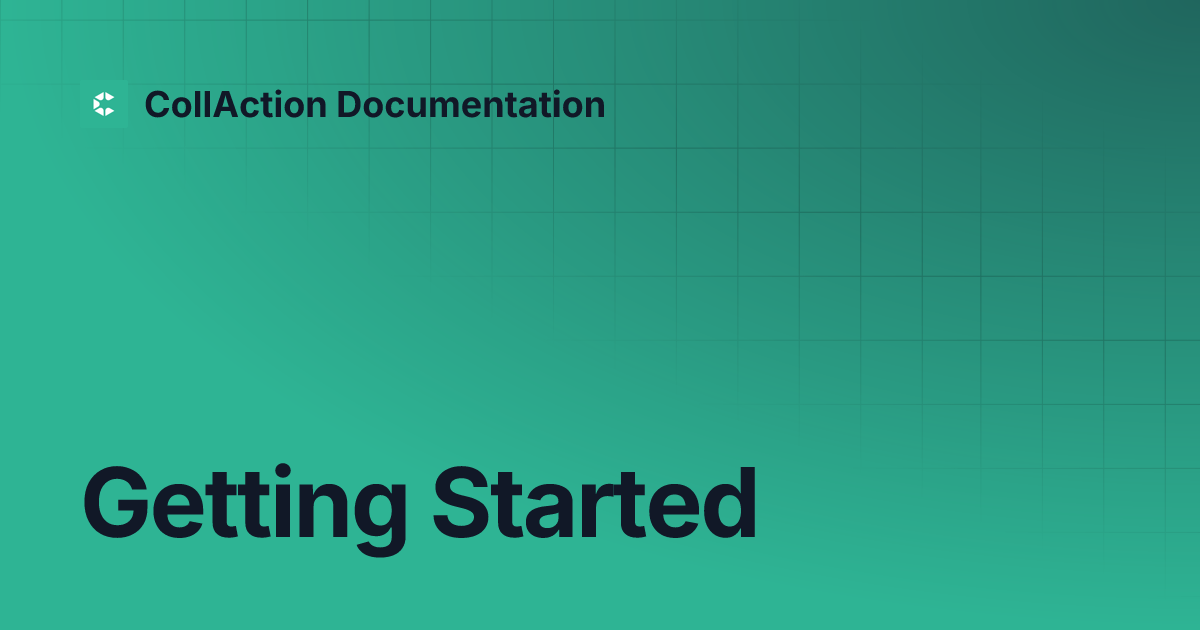 Getting Started | CollAction Documentation